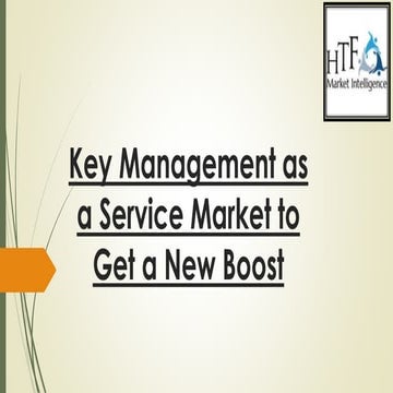 Key Management as a Service Market.pdf