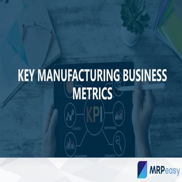 Key manufacturing business metrics | PDF