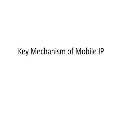 Key mechanism of mobile ip | PPT