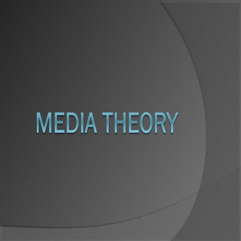 Key media theory | PPT | Video Production | Content Production