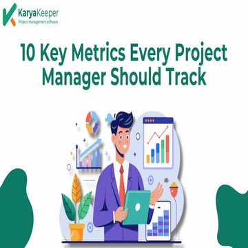 Key Metrics Every Project Manager Should Track | PDF