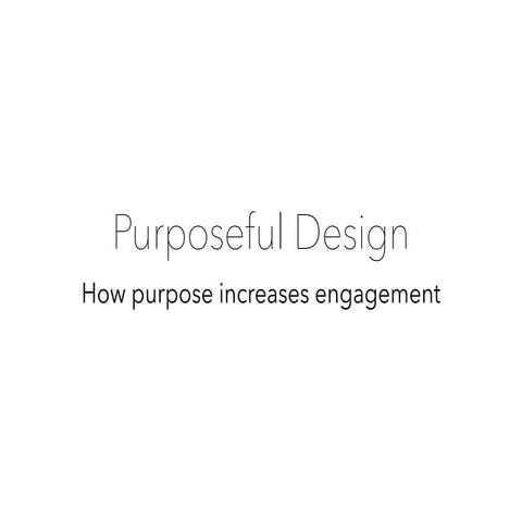 Purposeful Design | PPT