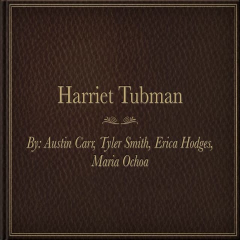 Harriet Tubman | PPT