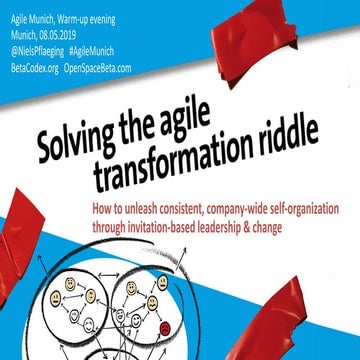 Solving the agile transformation riddle - Keynote by Niels Pflaeging at ...