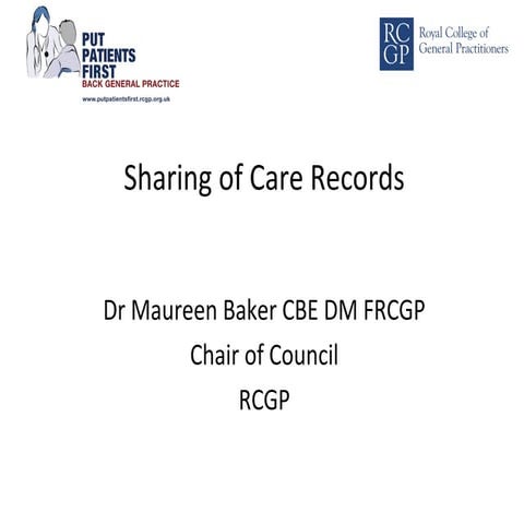 Keynote Presentation: Sharing of Care Records Dr. Maureen Baker | PPT ...
