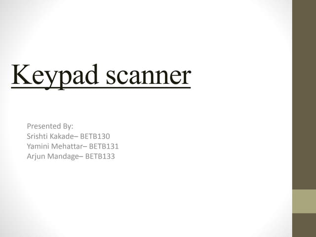 Keypad Scanner Using Verilog Code In Vlsi Systems Ppt