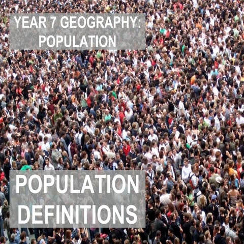 Year 7 Geography - Key population definitions | PPTX