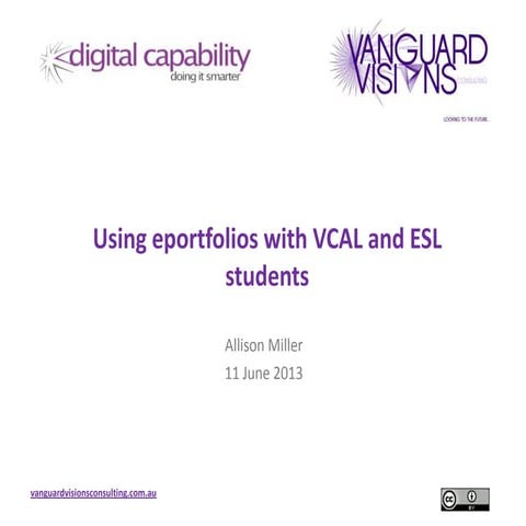 Using eportfolios with VCAL and ESL students | PPTX | Education