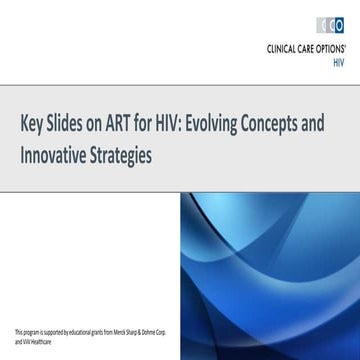 Key Slides on ART for HIV : Evolving Concepts and Innovative Strategies ...