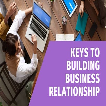 Keys to Building Business Relationship | PPT