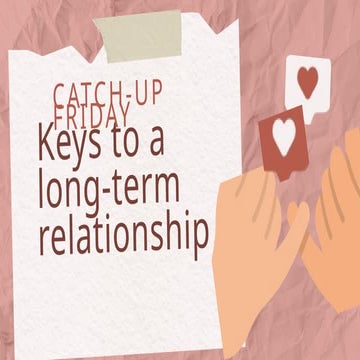 Keys to Long Term Relationship CUF happy | PPT