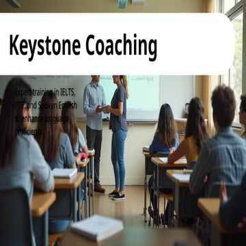 Keystone IELTS, PTE Coaching & Spoken English institute | PPT
