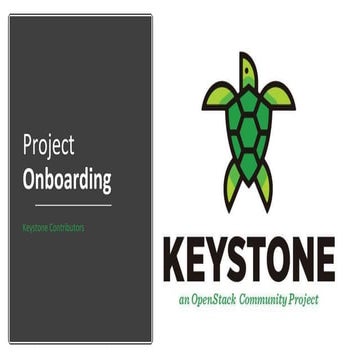 OpenStack Summit Berlin - Keystone Project On-boarding | PPT