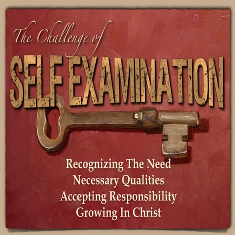 THE CHALLENGE OF SELF EXAMINATION | PDF