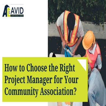 Key Tips for Choosing the Right Project Manager for Your Community ...