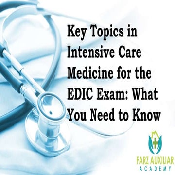 Key Topics in Intensive Care Medicine for the EDIC Exam.pptx