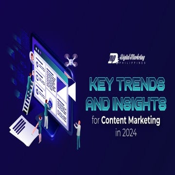 Key Trends and Insights for Content Marketing in 2024 | PDF