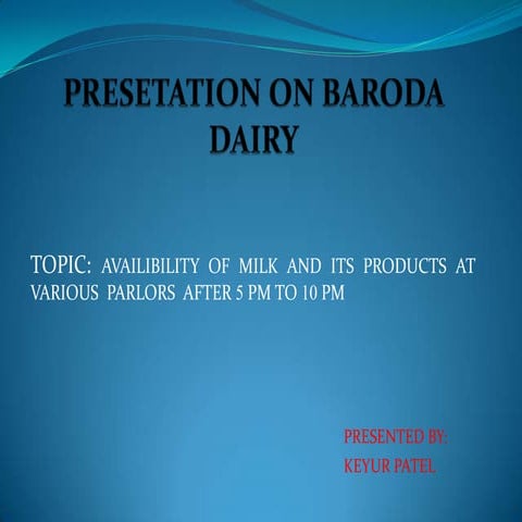 presetaton on baroda dairy | PPTX