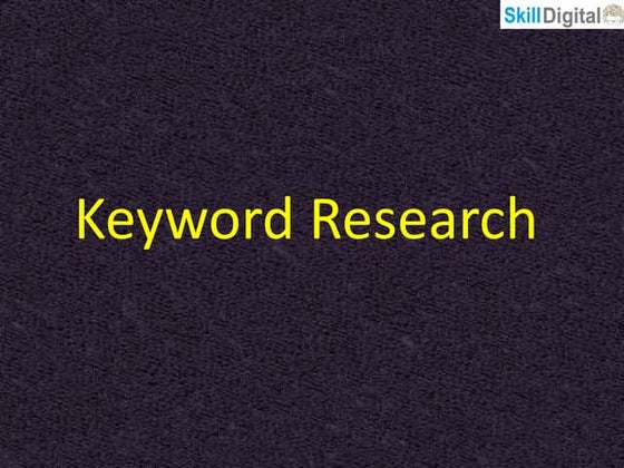 Learning About Keyword Research PPT | PPT