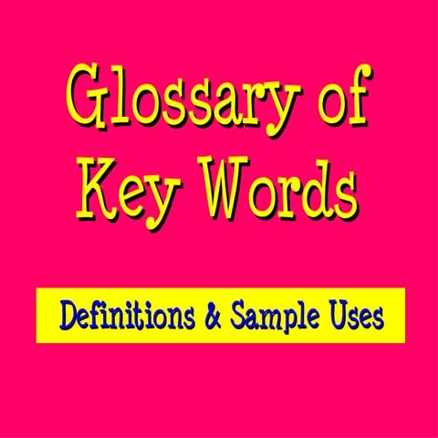 Glossary of Key Words | PPT