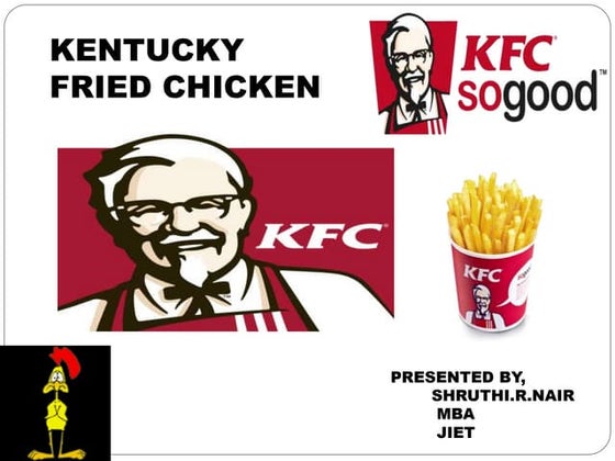 Kfc(kentucky fried chicken) 3 | PPTX | Food Industry | Industries