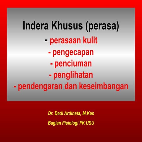 KFL INDERA KHUSUS.ppt Mahasiswa Keperawatan Tingkat Dua | PPT