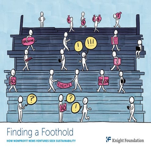 Finding a Foothold: How Nonprofit News Ventures Seek Sustainability | PDF