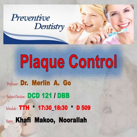 Preventive Dentistry (plaque control) | PPTX