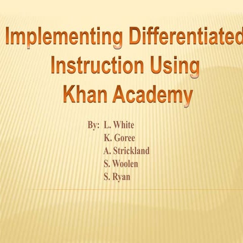 Khan Academy Presentation Notes | PPTX