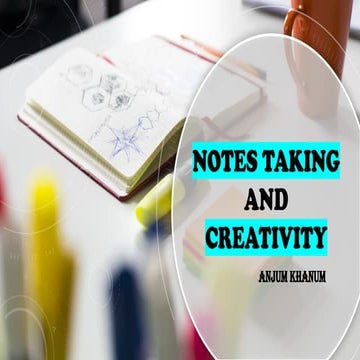 Notes taking and creativity topic on soft skill | PPTX