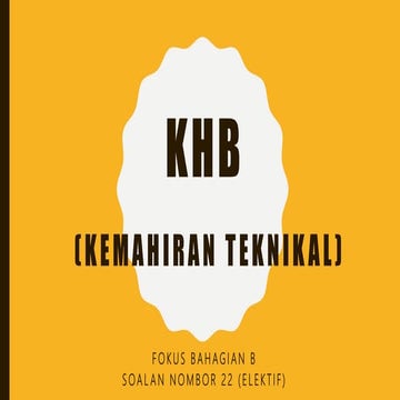 Khb elektif pt3 drill | PPTX