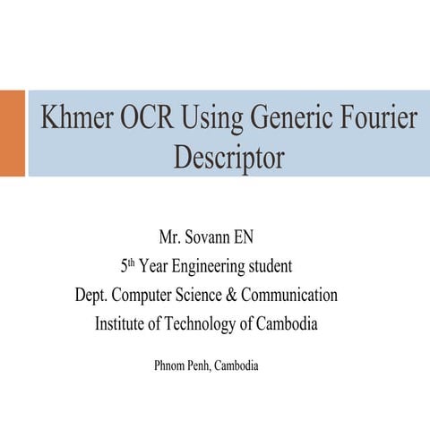 Khmer ocr using gfd | PPT