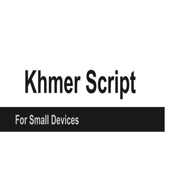 Khmer Script for Mobile Device | PPT