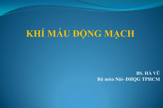PhÂn TÍch KhÍ MÁu ĐỘng MẠch Ppt