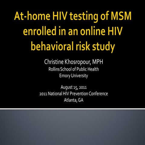 At-home HIV testing of MSM enrolled in an online HIV behavioral risk ...