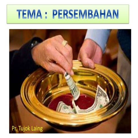 Khotbah tentang persembahan. | PPTX