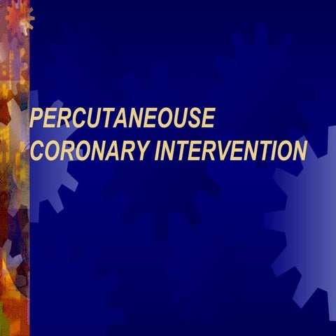 Percutaneous coronary intervention | PPT