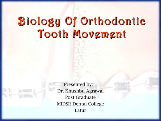 theories of tooth movement | PPTX | Bone and Joint Conditions ...