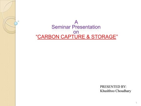 Carbon Capture and Storage | PPTX | Power and Energy Industry | Industries