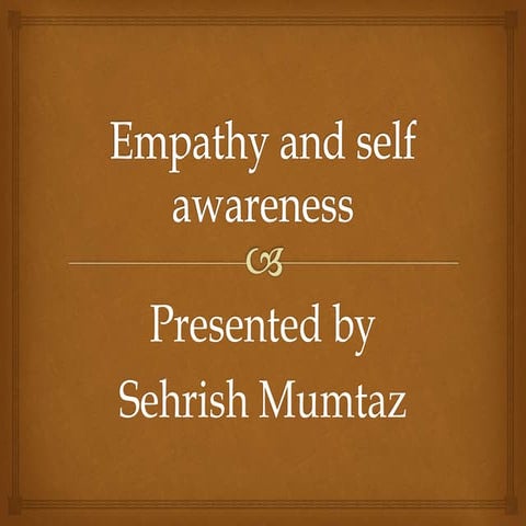 Empathy and self awareness | PPTX