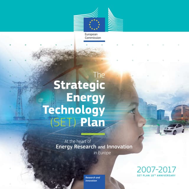 The Strategic Energy Technology Plan: at the heart of energy R&I in ...