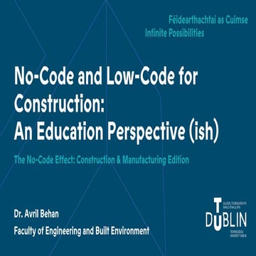 No-code & Low-code for construction: Session by Dr. Avril Behan at the No-code effect event | PDF