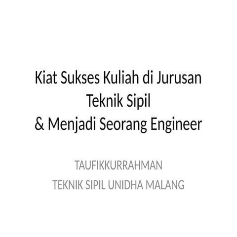 Kiat_Sukses_Teknik_Sipil_Final_Desain.pptx