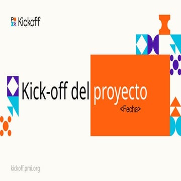 Guía para hacer el Kick-Off del proyecto | PPTX