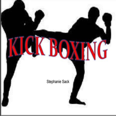 Kick boxing power point | PPTX