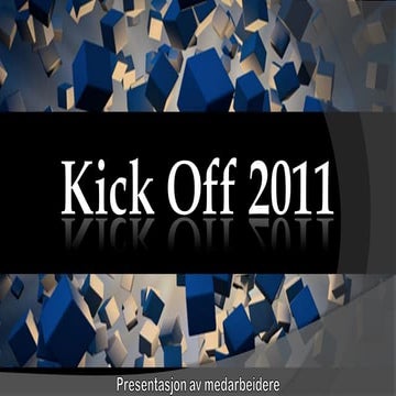 KickOff 2011 | PPT
