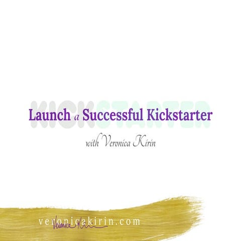 How to Launch a Successful Kickstarter Campaign | PDF