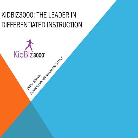 Kidbiz3000: The Leader in Differentiated Instruction | PPT