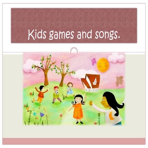 Kid game and song | PPT