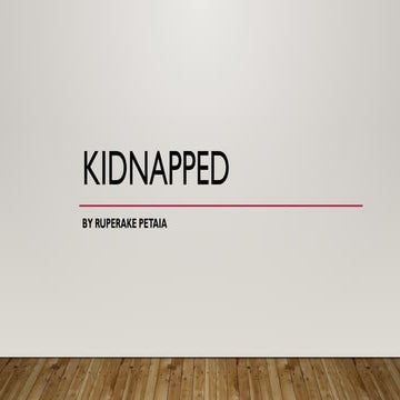 kidnapped, a poem that talks about how life is in school and at home. | PPT